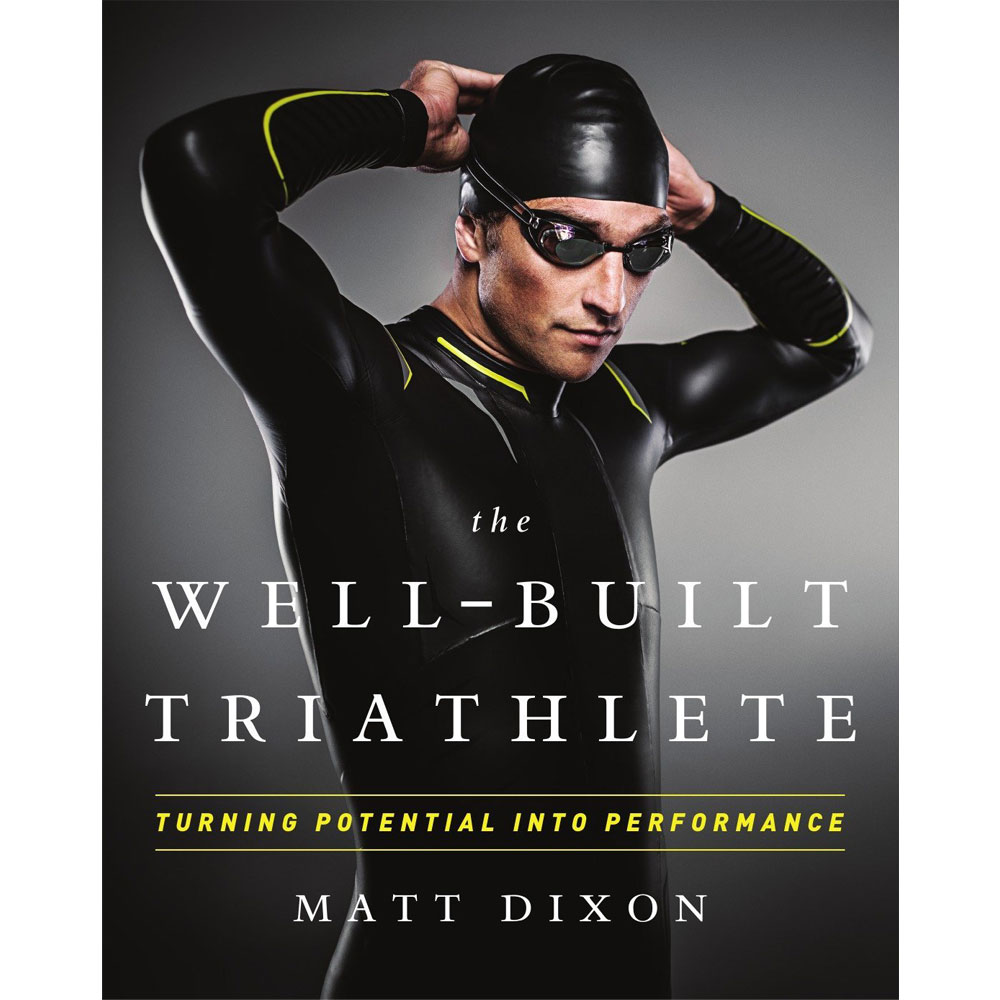 The Well-Built Triathlete Turning Potential into Performance Book | Sigma Sports